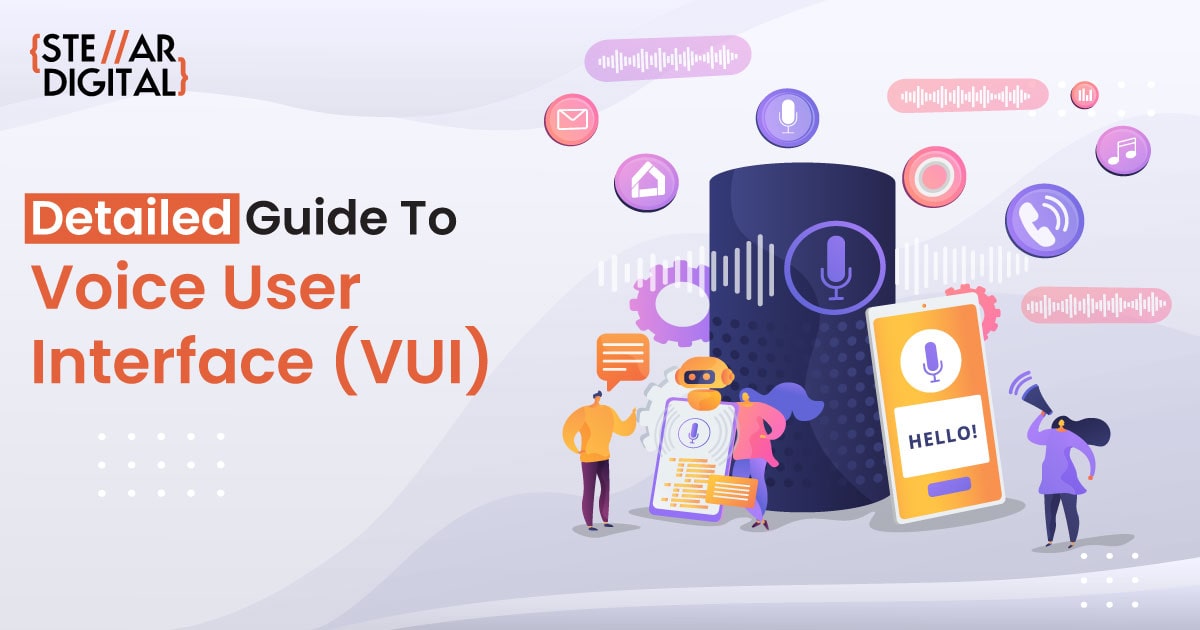 What Do You Understand By Voice User Interface Design (VUI)?