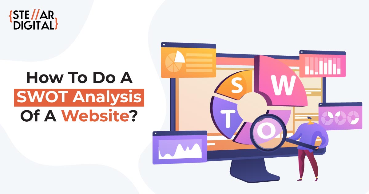 How To Do A SWOT Analysis Of A Website?