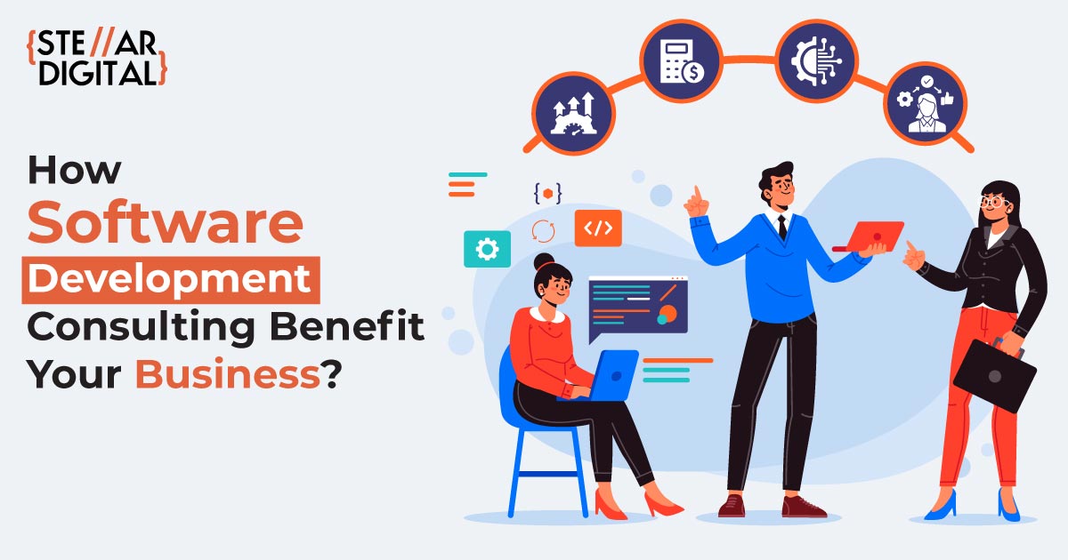 5 Ways Software Development Consulting Benefits Your Business 5 Ways Software Development Consulting Benefits Your Business